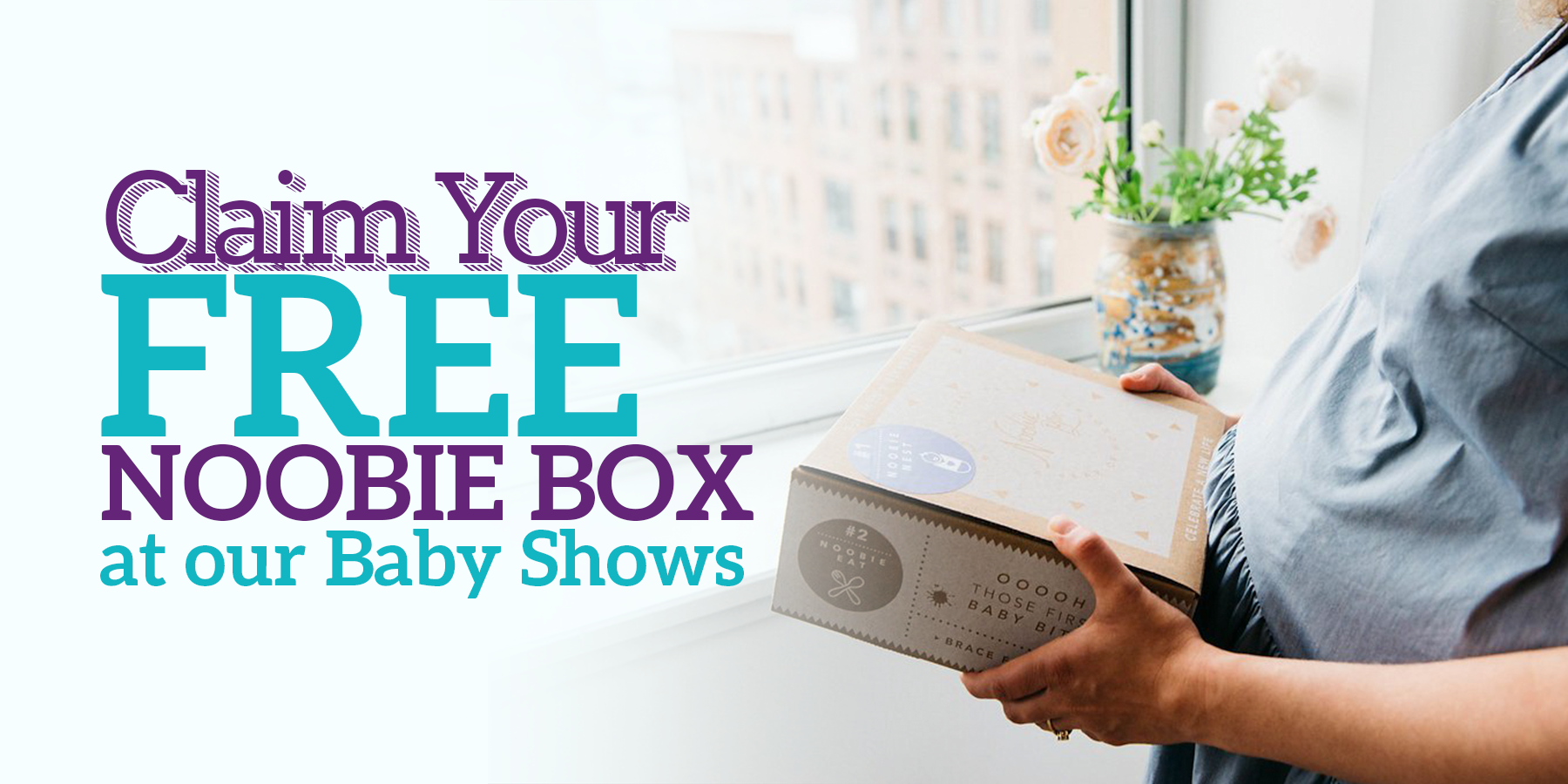 Free Noobie Box Registration - Nation's Premier Baby Show